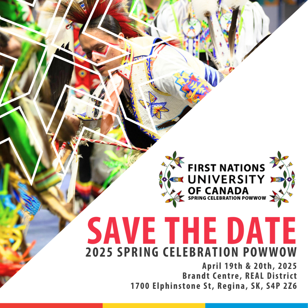Save the Date for First Nations University of Canada's Annual Spring ...